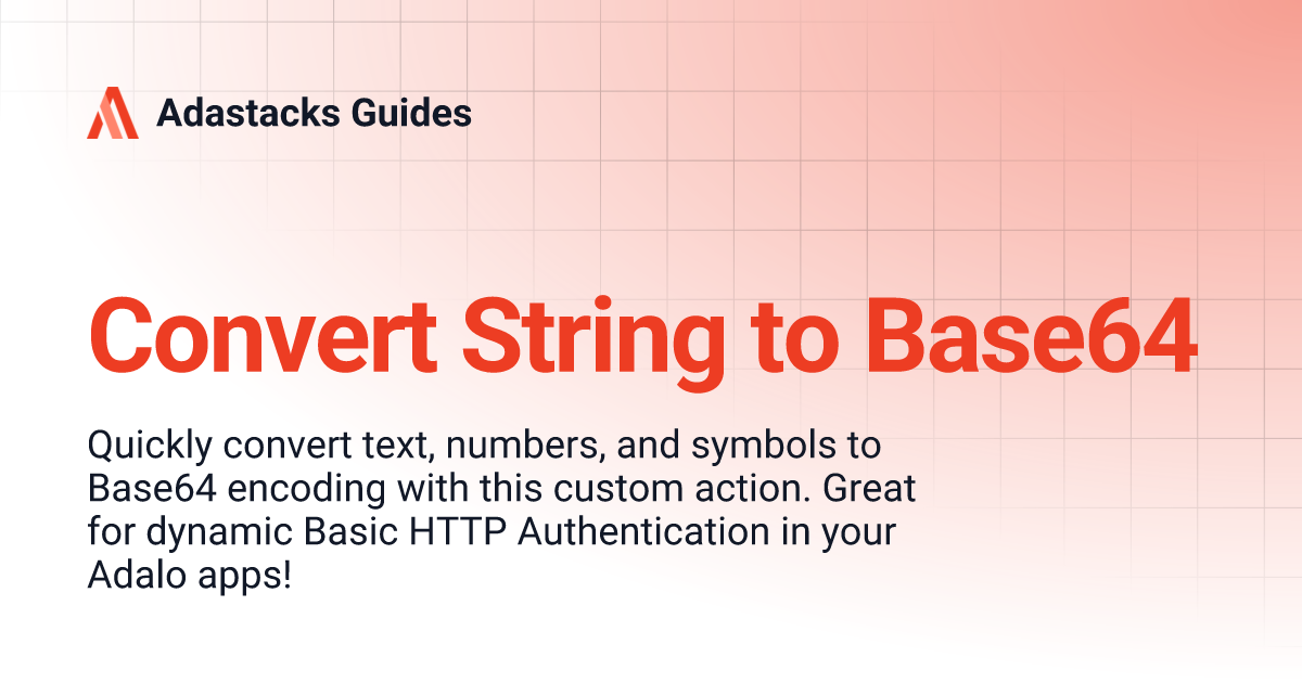 Convert String to Base64 | Adastacks Guides